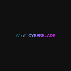 CYBERBLADE TWS - Sounds Fast, Yet Sounds Good